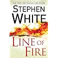 Line of Fire: White, Stephen: 9780525952527: Amazon.com: Books