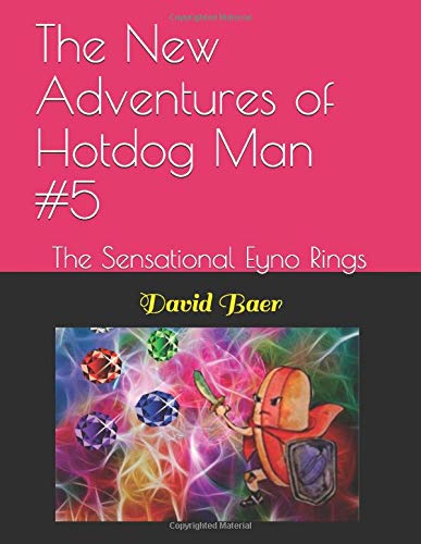 The New Adventures of Hotdog Man #5: The Sensational Eyno Rings | World ...