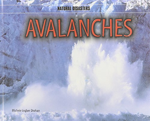 Amazon.com: Avalanches (Natural Disasters) (9780823952830): Drohan ...