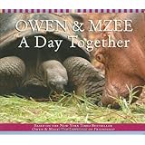 Owen and Mzee: The True Story of a Remarkable Friendship: Isabella ...