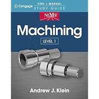 Amazon.com: NIMS Machining Level 1 Study Guide: 9781285422770: Klein ...