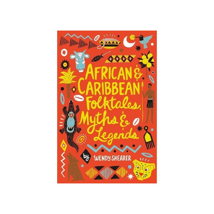 African and Caribbean Folktales, Myths and Legends (Scholastic Classics ...