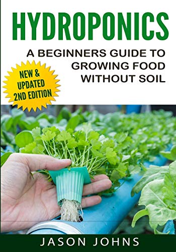 Amazon.com: Hydroponics - A Beginners Guide To Growing Food Without ...
