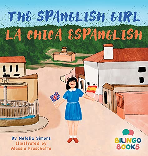 The Spanglish Girl / La Chica Espanglish: Simons, Natalia, Books ...