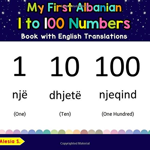 Amazon - My First Albanian 1 to 100 Numbers Book with English ...