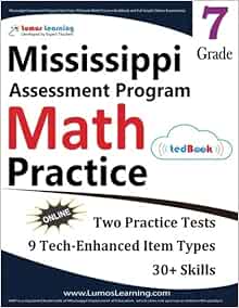 Mississippi Assessment Program Test Prep: 7th Grade Math Practice ...