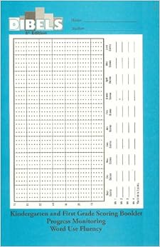 Dibels Kindergarten and First Grade Scoring Booklet Progress Monitoring ...