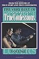 The Very Best Of The Best Of True Confessions, Volume 3: Editors Of ...