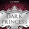Dark Princess: Dunkles Geheimnis Dark Prince - Band 5: Amazon.de: J. S ...