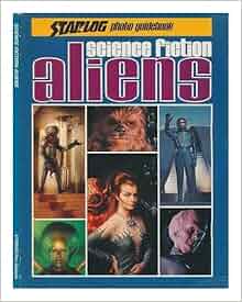 Science fiction aliens (A Starlog photo guidebook): Ed Naha ...