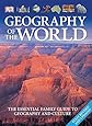 Geography of the World: The Essential Family Guide to Geography and ...