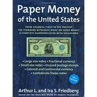 Amazon.com: Paper Money of the United States: A Complete Illustrated ...