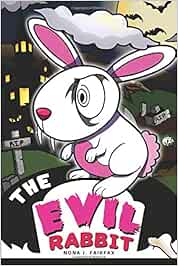 The Evil Rabbit: Children's Books, Kids Books, Bedtime Stories For Kids ...