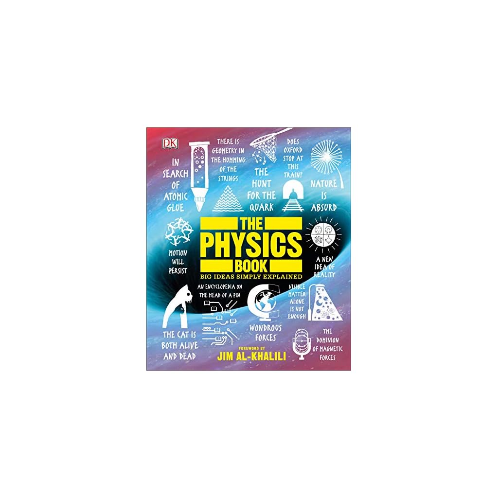 The Physics Book: Big Ideas Simply Explained - Hellenic Moon