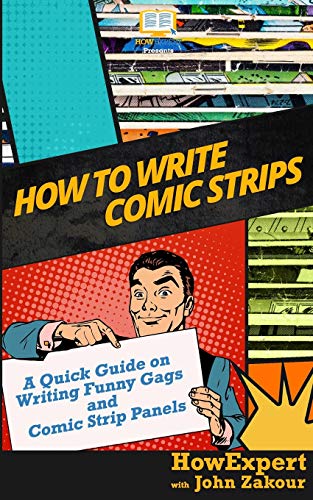 Amazon.com: How to Write Comic Strips: A Quick Guide on Writing Funny ...