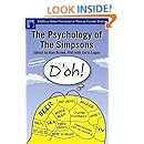 The Psychology of the Simpsons: D'oh! (Psychology of Popular Culture ...