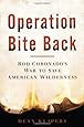 Amazon.com: Operation Bite Back: Rod Coronado's War to Save American ...