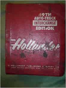 Hollander Auto-Truck Parts Interchange Manual: 9780943032221: Amazon ...