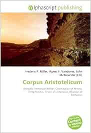 Corpus Aristotelicum: Aristotle, Immanuel Bekker, Constitution of ...