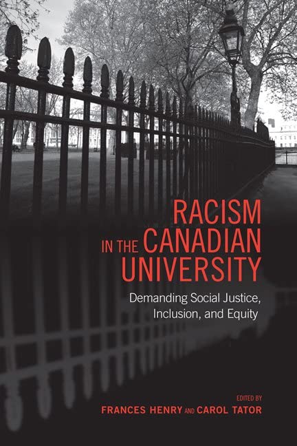 Racism in the Canadian University: Demanding Social Justice, Inclusion ...