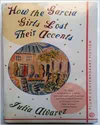 How The Garcia Girls Lost Their Accents: Alvarez, Julia: 9780452268067 ...