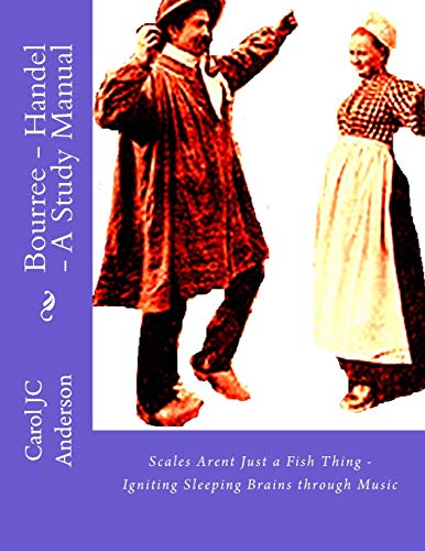 Amazon.com: Bourree - Handel - A Study Manual: Scales Arent Just a Fish ...