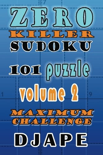 Download Zero Killer Sudoku 101 Puzzles Maximum Challenge Volume 2 