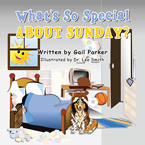 Amazon.com: What’s So Special About Sunday?: 9781665548526: Parker ...