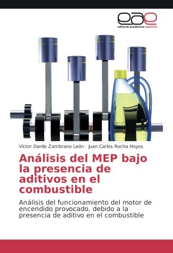 Kenriaclomov: Análisis del MEP bajo la presencia de aditivos en el combustible: Análisis del ...