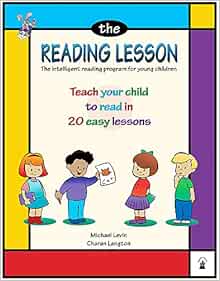 The Reading Lesson: Teach Your Child to Read in 20 Easy Lessons (1 ...