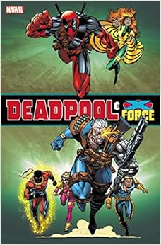 Amazon.com: Deadpool & X-Force Omnibus (9781302908300): Fabian Nicieza ...