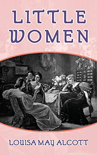 Little Women: Alcott, Louisa May: 9781722502911: Amazon.com: Books