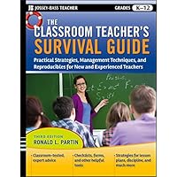 The Classroom Teacher's Survival Guide: Practical Strategies ...