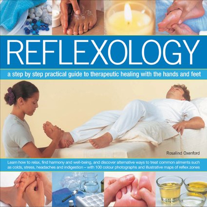 Amazon - Reflexology: A step-by-step practical guide to therapeutic ...