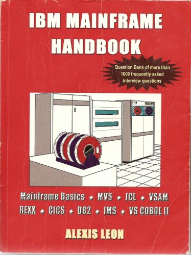 IBM Mainframe Handbook: Alexis Leon: 9788125914228: Amazon.com: Books