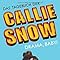 Das Tagebuch der Callie Snow - Drama, Baby! (Die Callie Snow-Reihe ...