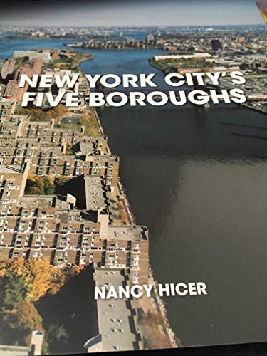 New York City's Five Boroughs (My Community): Hicer, Nancy ...