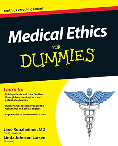 Medical Ethics For Dummies: 9780470878569: Medicine & Health Science ...