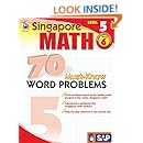 Singapore Math - 70 Must-Know Word Problems Workbook for 6th Grade Math ...