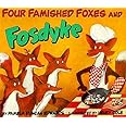 Four Famished Foxes and Fosdyke: Edwards, Pamela Duncan, Cole, Henry ...