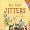 Big Test Jitters (The Jitters Series): Danneberg, Julie, Love, Judy ...