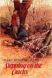 Stepping on the Cracks: Hahn, Mary Downing: 0046442585071: Books ...