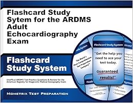 Flashcard Study System for the ARDMS Adult Echocardiography Exam ...
