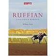 Ruffian: A Racetrack Romance: Nack, William: 9781933060309: Amazon.com ...