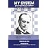 My System (Chess Classics): Aron Nimzowitsch: 9789197600538: Amazon.com ...