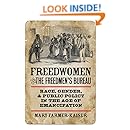 Freedwomen and the Freedmen's Bureau: Race, Gender, and Public Policy ...