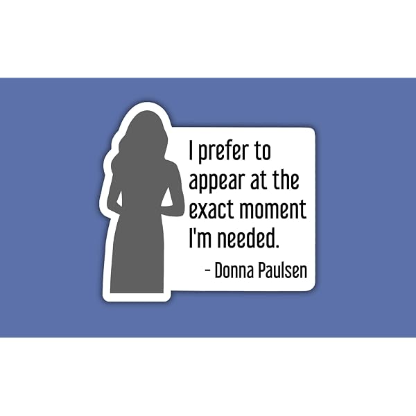 Donna Paulsen Quotes Donna Sticker Suits TV Show Donna Paulsen Quote