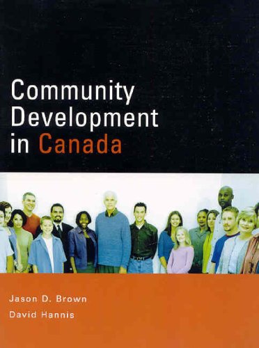 Community Development in Canada: Jason D. Brown: 9780205465156: Amazon ...