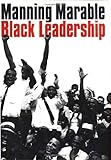 Black Leadership: Manning Marable: 8601420490536: Amazon.com: Books