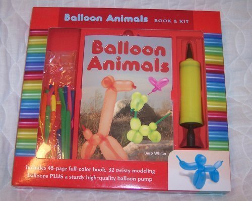 Balloon Animals Book & Kit: Whiter, Barb: 9781603110532: Amazon.com: Books